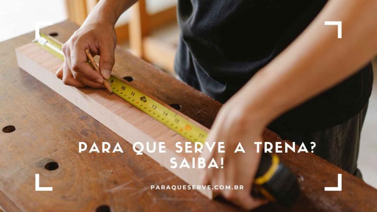 Para que serve a trena? Saiba!